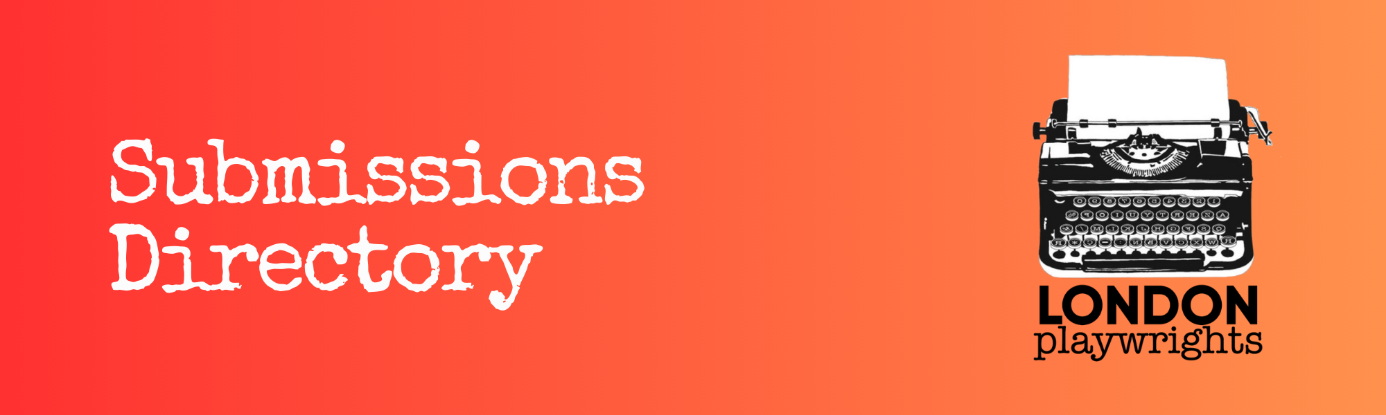 Submissions Directory – London Playwrights