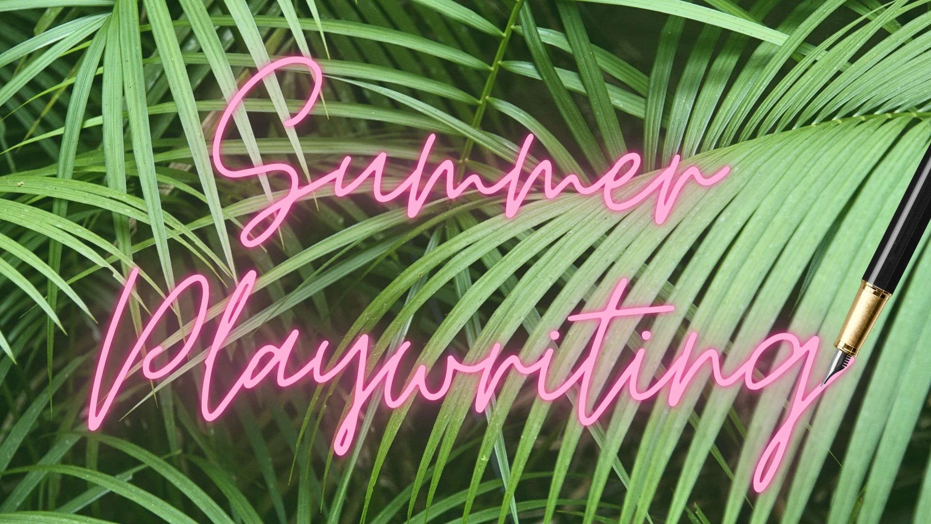 Summer Playwriting – London Playwrights